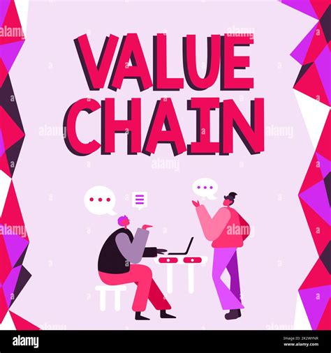 Text Sign Showing Value Chain Business Showcase Business Manufacturing