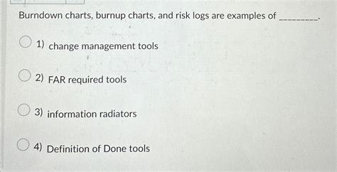 Solved Burndown Charts Burnup Charts And Risk Logs Are