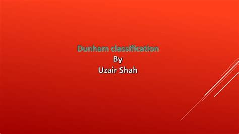 Dunham Classification Presentation Ppt