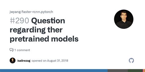 question regarding ther pretrained models · issue 290 · jwyang faster
