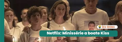 Netflix Minissérie Sobre Incêndio Na Boate Kiss Método Rrslg