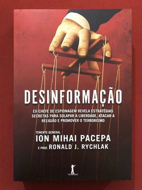 Livro Desinformação Ion Mihai Pacepa Vide Editorial Seminovo