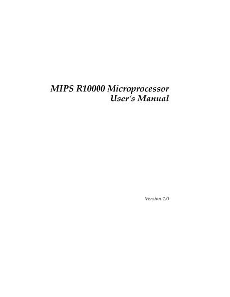 Mips R10000 Microprocessor Users Manual Sgi Techpubs Library