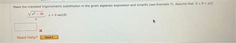 Solved Make The Indicated Trigonometric Substitution In The Chegg