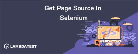 How To Get Page Source In Selenium Using Python Codementor