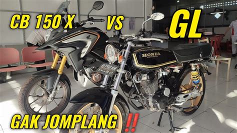 Gl 100 Jejerin Cb 150 X🔥ga Kalah Keren‼️ Youtube