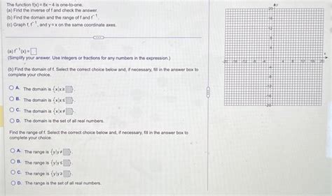Solved The Function F X 8x−4 Is One To One A Find The