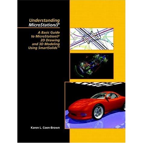 understanding microstation j a basic guide to microstation j r 2d