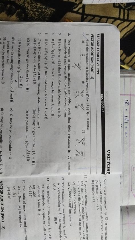 two vectors of equal magnitude are added such that their resultant is 2