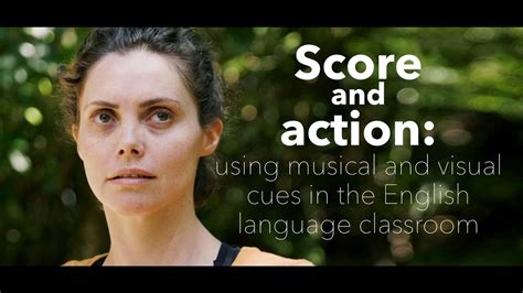 Score And Action Using Musical And Visual Cues In The English Language