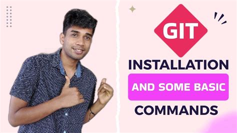 Git Installation And Some Basic Commands Youtube