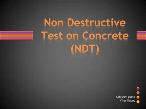 Non Destructive Test On Concrete Ndt Pptx Civil Engineering