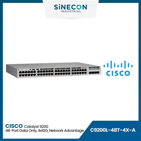 Cisco Switch สวิตซ์ Catalyst 9200 48 Port Data Only 4 X 10g Network Advantage C9200l 48t 4x A
