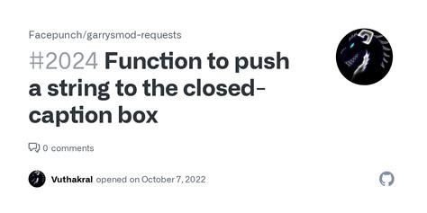 Function To Push A String To The Closed Caption Box Issue 2024