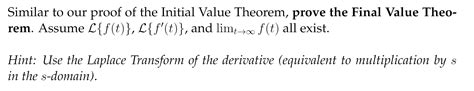 solved similar to our proof of the initial value theorem