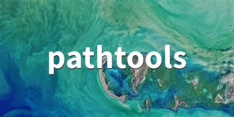 Pathtools File System General Utilities Pythonfix