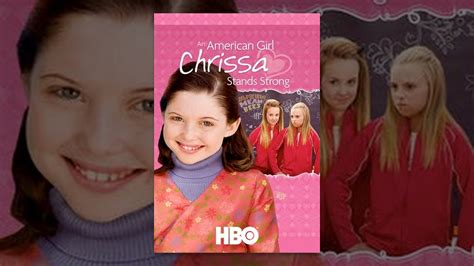 An American Girl Chrissa Stands Strong Youtube