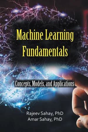 [PDF] Machine Learning Fundamentals by Amar Sahay | 9781637427484, 9781637427491