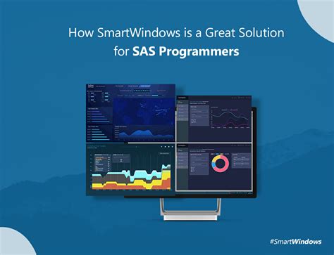 How Smartwindows Is A Great Solution For Sas Programmers