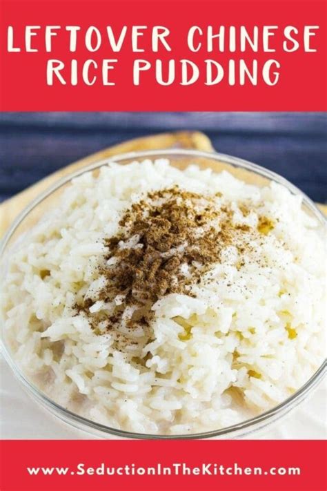 How To Make Leftover Chinese Rice Pudding Recipe