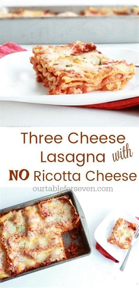 Three Cheese Lasagna No Ricotta Cheese