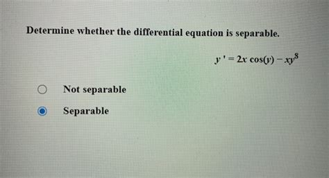 Solved Determine Whether The Differential Equation Is