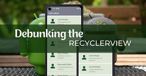 An In Depth Overview Of Androids Recycler View With Example