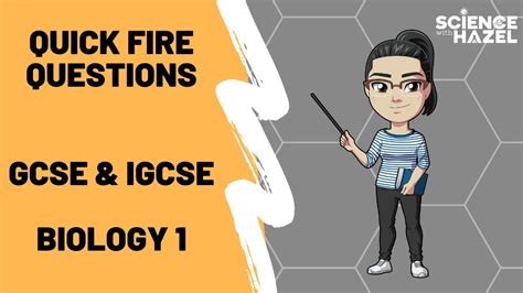 Quick Fire Questions Gcse And Igcse Biology 1 Science With Hazel