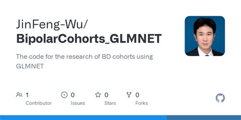 Github Jinfeng Wu Bipolarcohorts Glmnet The Code For The Research Of
