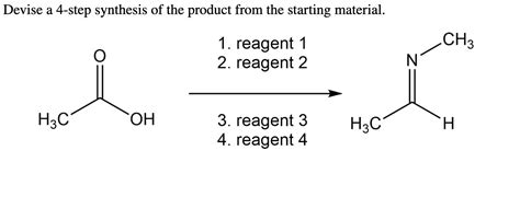 Solved Devise A 4 Step Synthesis Of The Product From The