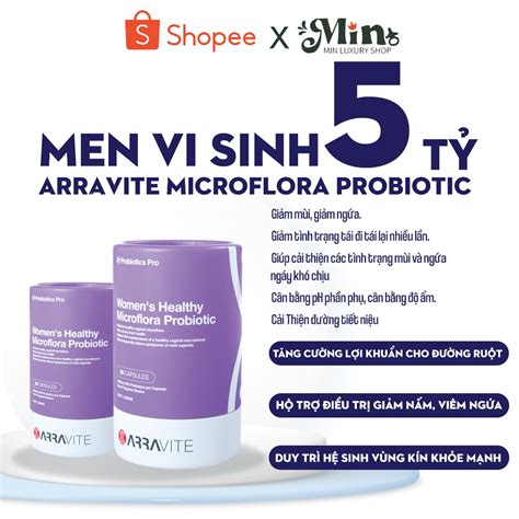 Men Vi Sinh Arravite Microflora Probiotic Men Ph Khoa D Ng Vi N U Ng Gi P C C V N V Ng A
