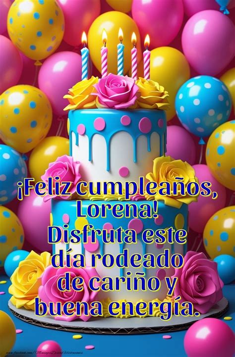 Lorena Felicitaciones De Cumpleaños
