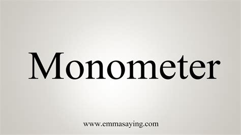 How To Say Monometer Youtube