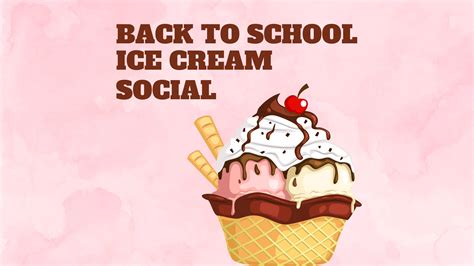 Back To School Ice Cream Social Tumcfl