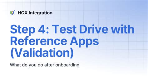 Step 4 Test Drive With Reference Apps Validation Hcx Integration