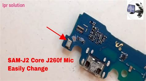 How To Sam J260f Mic Problem Easy Fix Microphone Not Working How To Replacement Samsung J2 Core