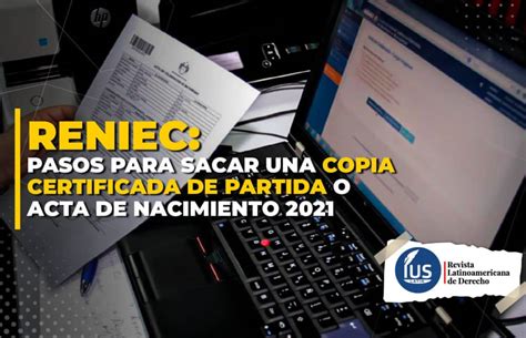 Reniec Pasos Para Sacar Una Copia Certificada De Partida Acta O