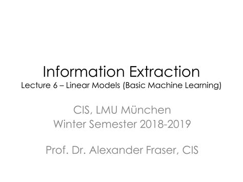 Ppt Information Extraction Lecture 6 Linear Models Basic Machine Learning Powerpoint