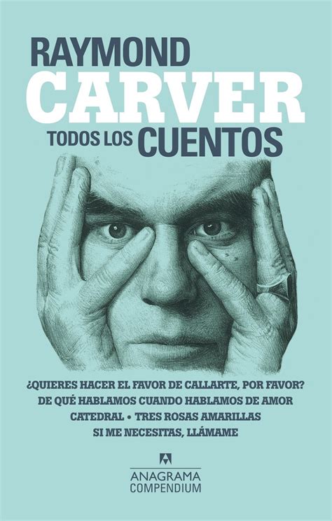 CUENTOS de MARIETA Brújulas y Espirales Raymond Carver Todos los