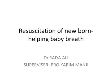 Newborn Resuscitationpptx