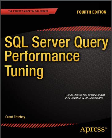 Sql Nosql Public Diary Sql Server Query Performance Tuning Apress Book Review