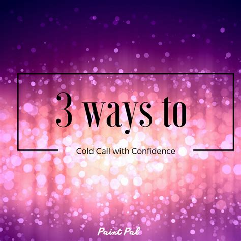3 Tips To Help You Cold Call With Confidence