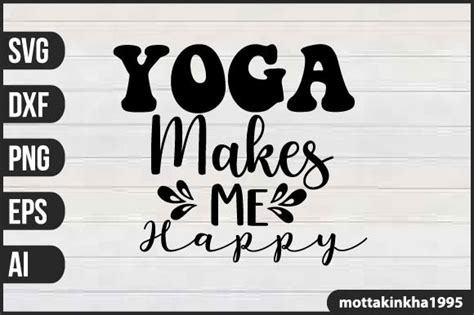 Yoga Makes Me Happy Graphic By Mottakinkha1995 · Creative Fabrica
