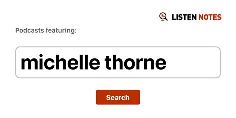 Michelle Thorne Top Podcast Episodes