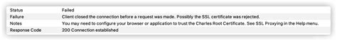 Charles3 请求抓包问题client Closed The Connection Before A Request