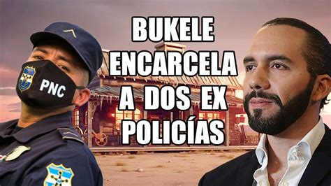 Se Filtra Vídeo de Dos ExPolicías Salvadoreños Robando y Bukele les mete en la cárcel YouTube