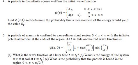 solved 4 a particle in the infinite square well has the