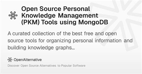 Open Source Personal Knowledge Management Pkm Tools Using Mongodb Openalternative