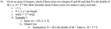 Solved Given An Array Of Integers Check If There Exists Two Chegg Com