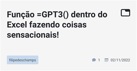 Função Gpt3 Dentro Do Excel Fazendo Coisas Sensacionais
